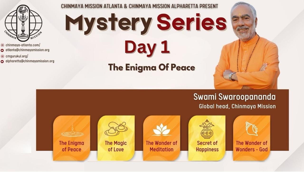 The Enigma of Peace – Chinmaya Gurukul